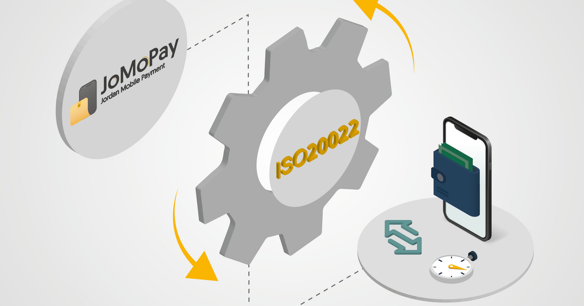 JoPACC goes live with the upgrade of the JoMoPay to the ISO 20022 ...